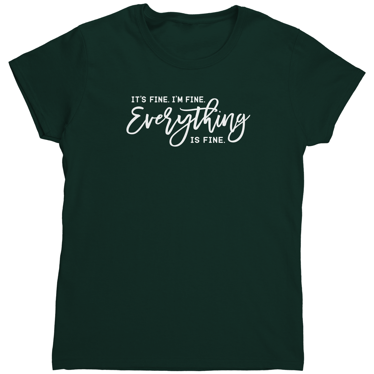 Everything is Fine TShirt – Mellouise